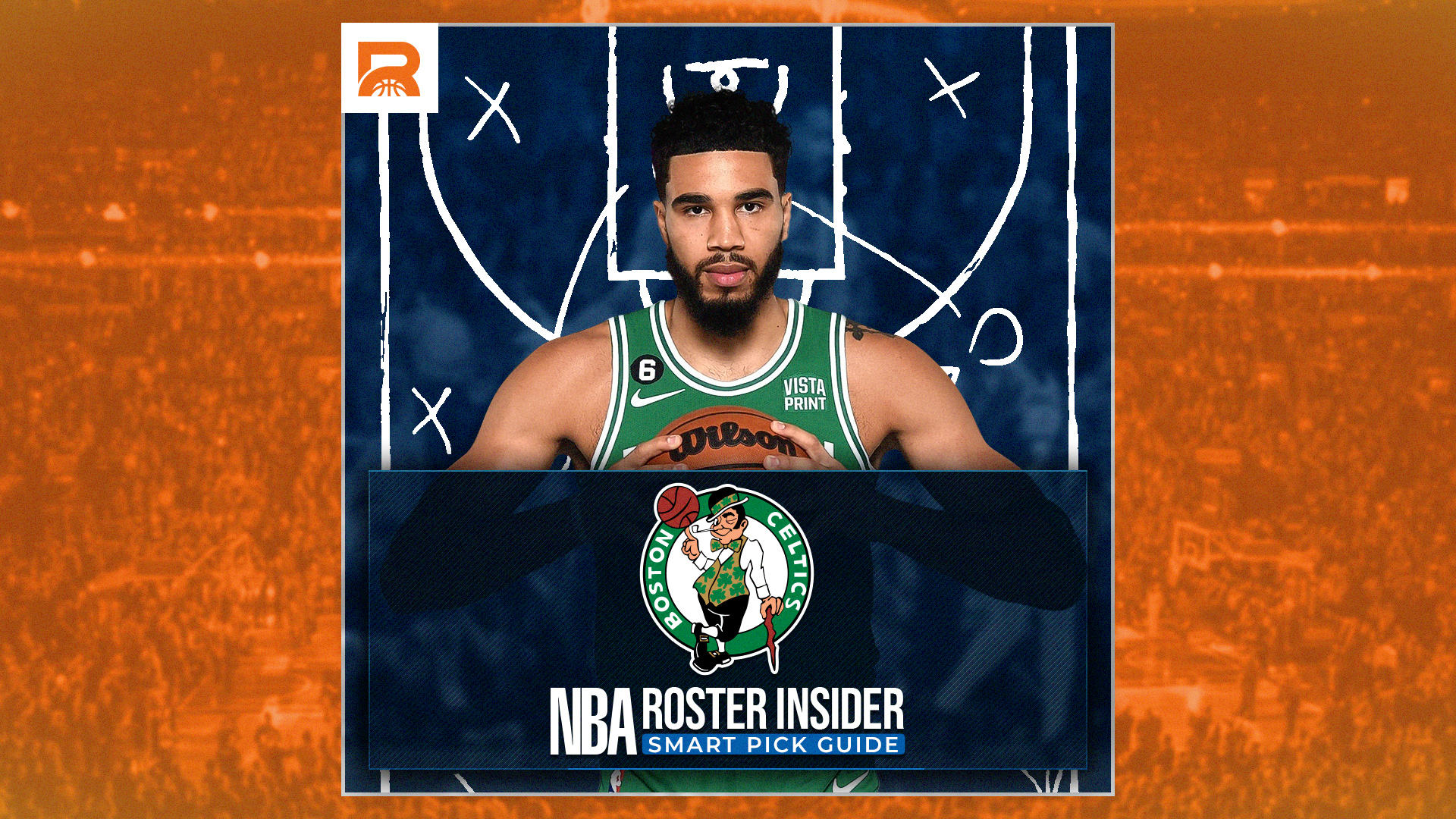 NBA Roster Insider: Drafting the Boston Celtics - Rebanse